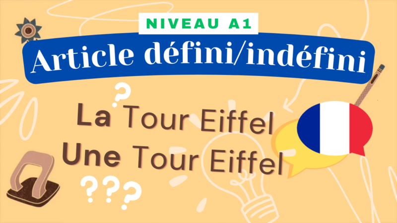 [A1] Les articles définis et indéfinis (Amélie) - L'atelier du français